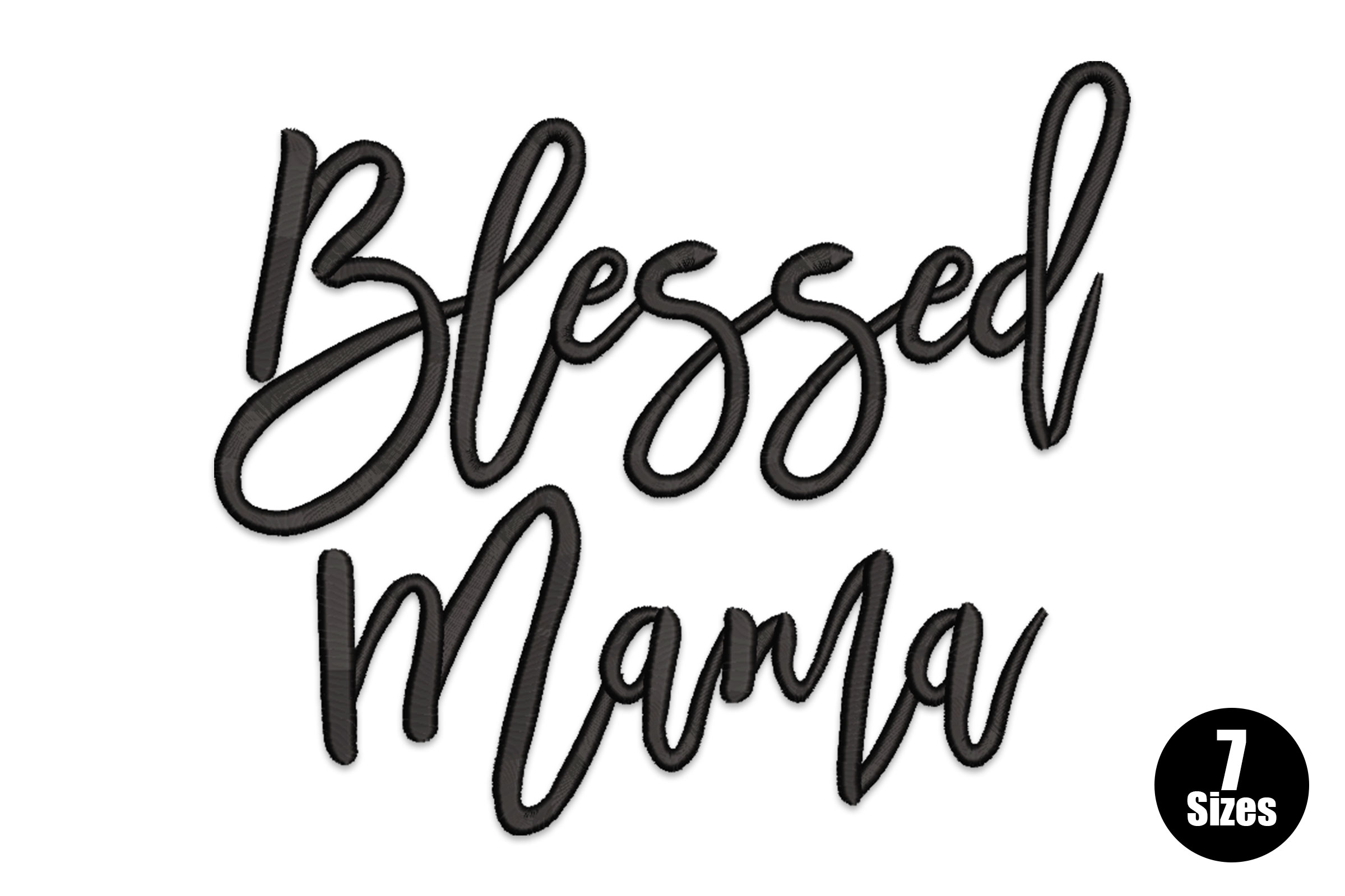 Blessed Mama Embroidery Design