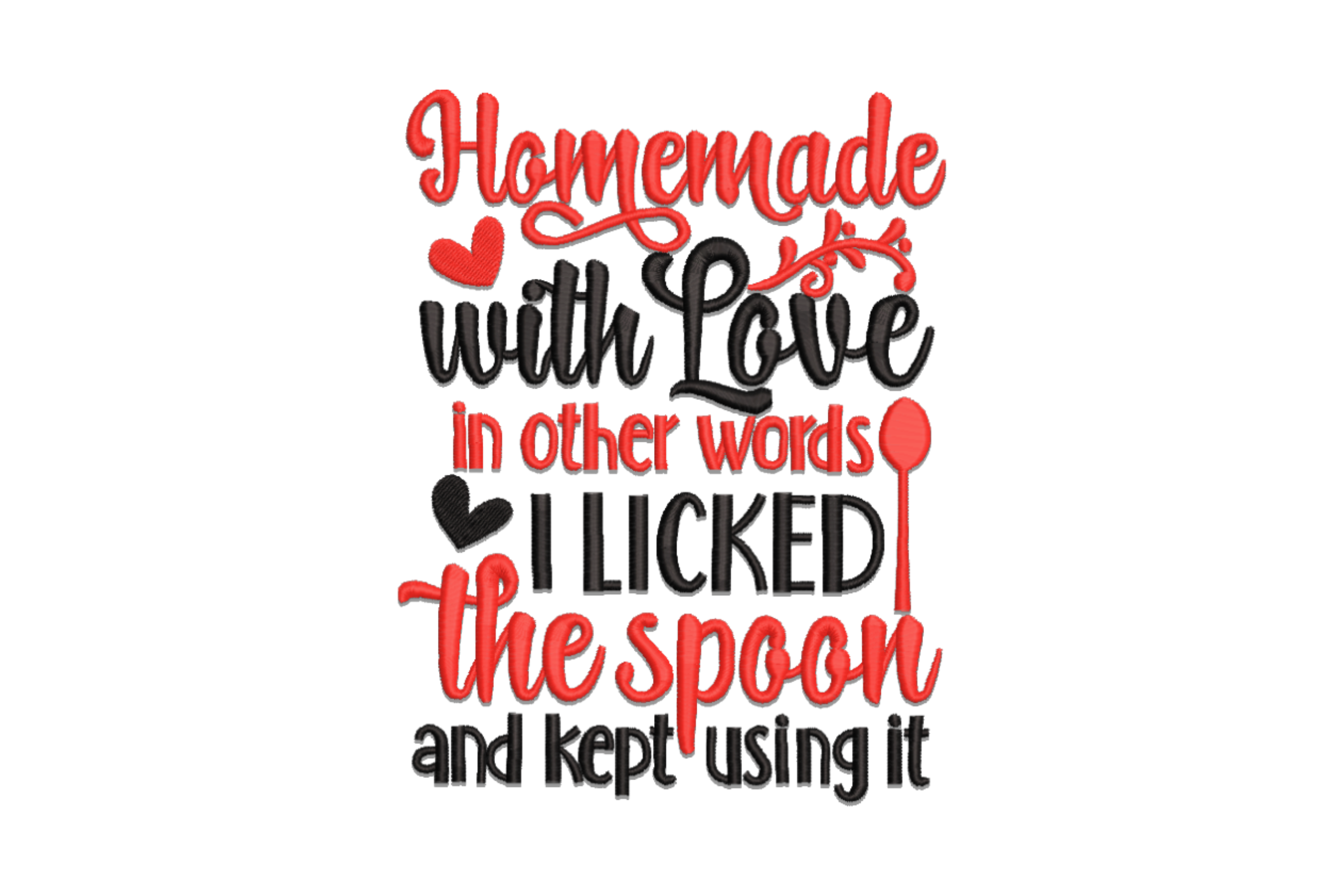 Homemade with Love I Licked the Spoon Embroidery Design