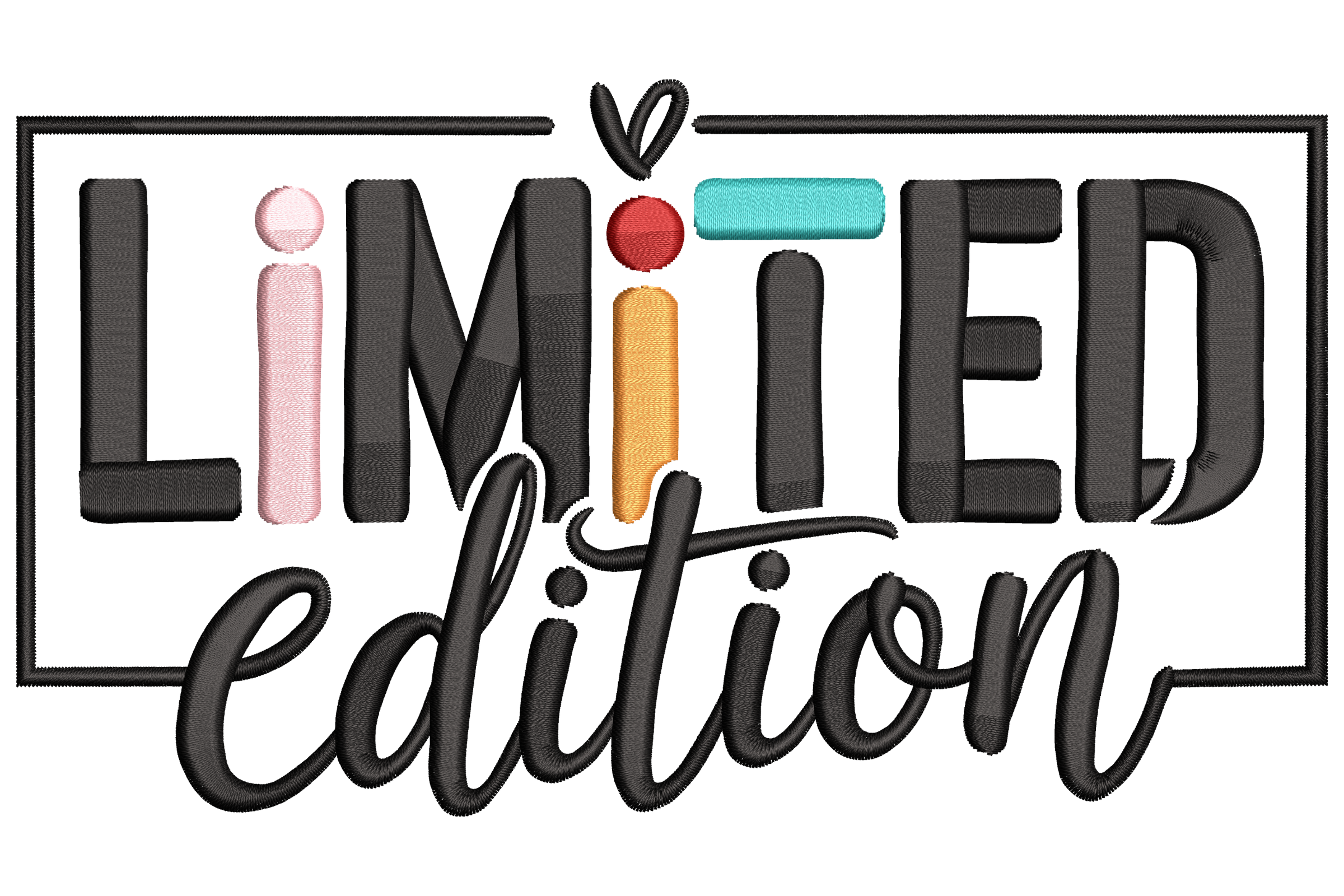Colorful Lettering Limited Edition Embroidery Design