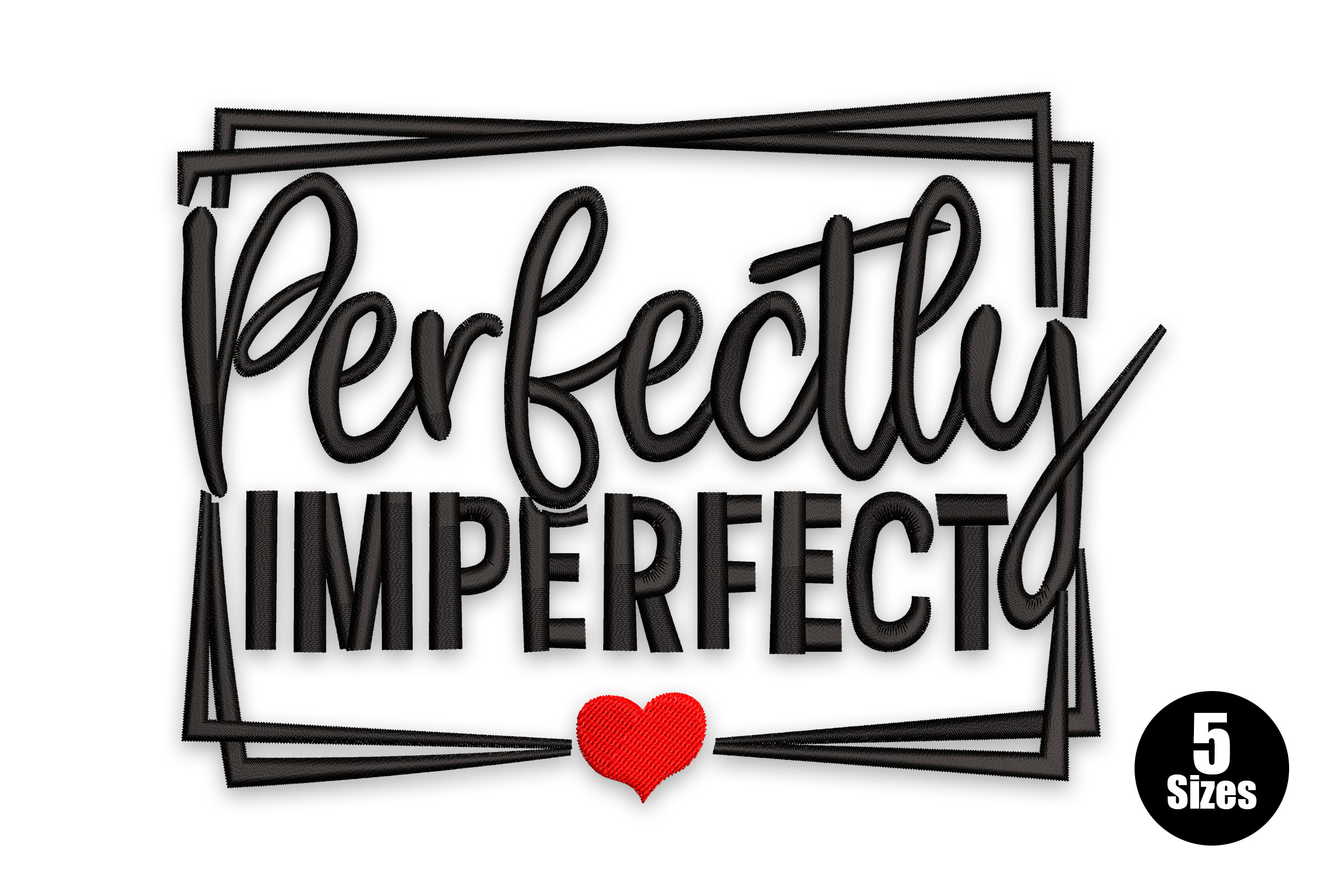 Perfectly Imperfect Embroidery Design